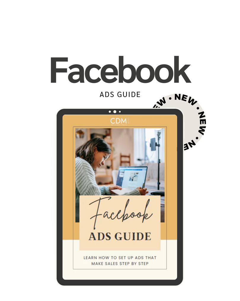 Facebook Ads Guide – CDM AGENCY
